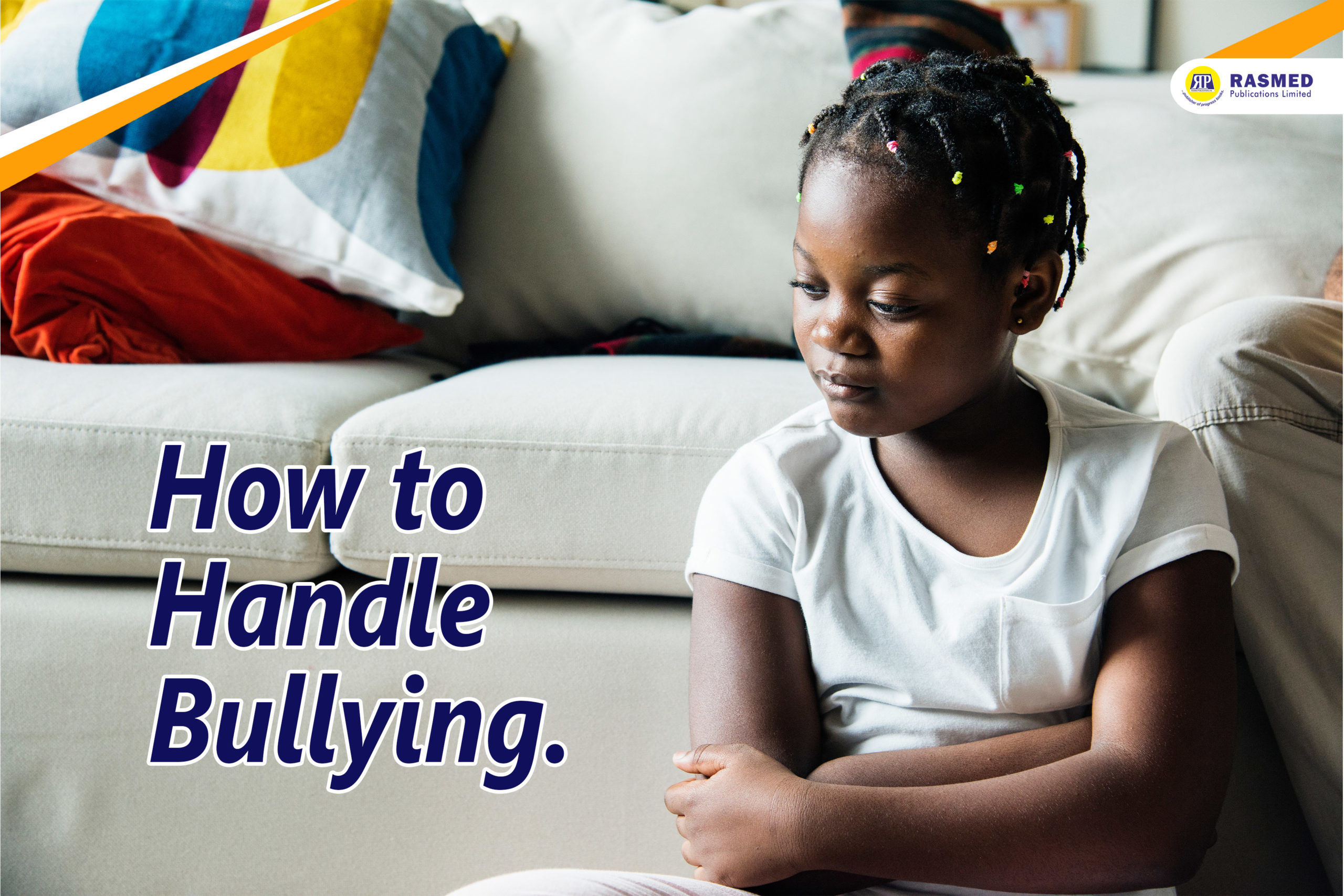 7 Steps To Handling School Bullying Rasmed Publications Ltd Rasmed